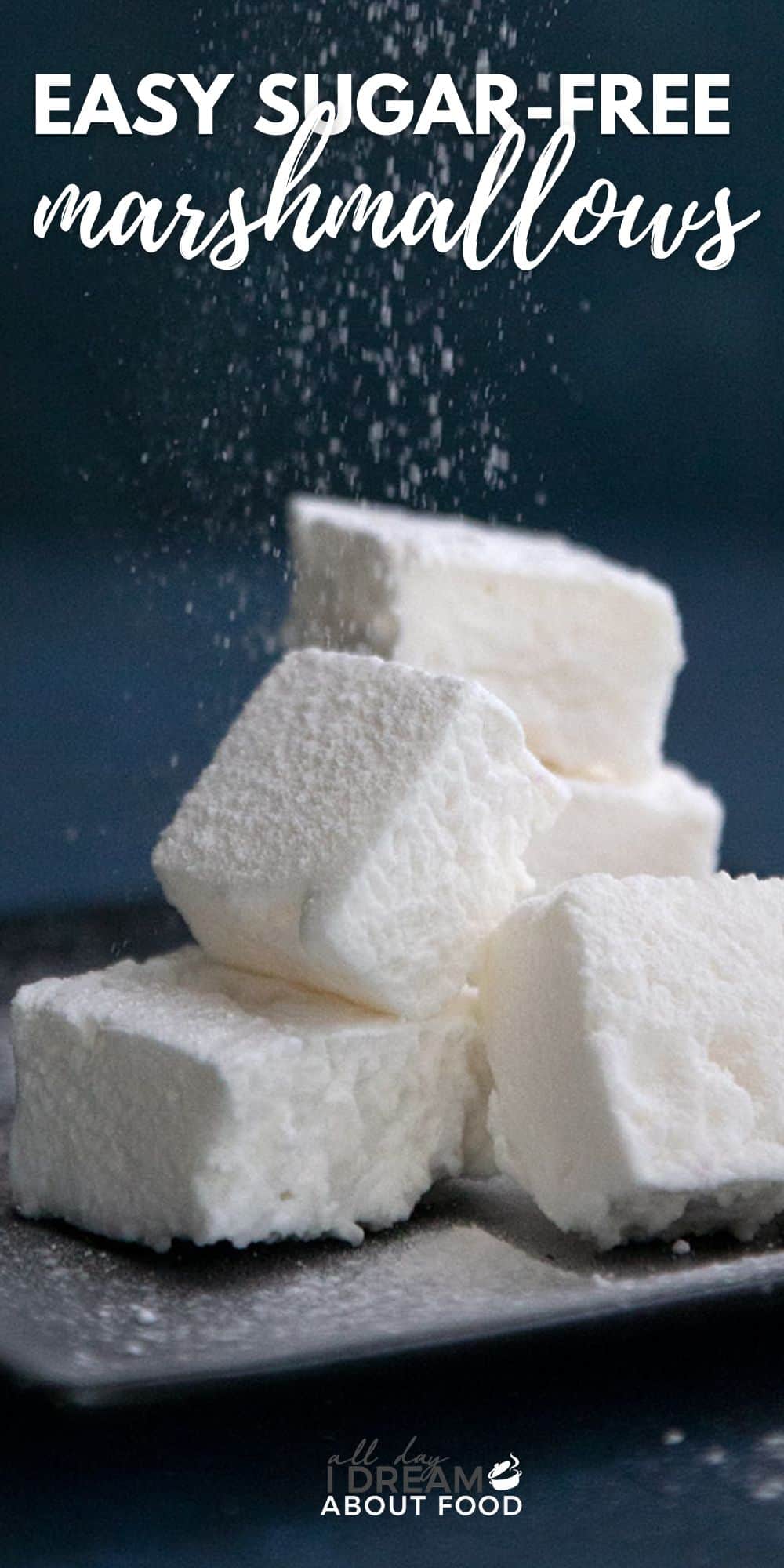 Sugar Free Marshmallows - All Day I Dream About Food