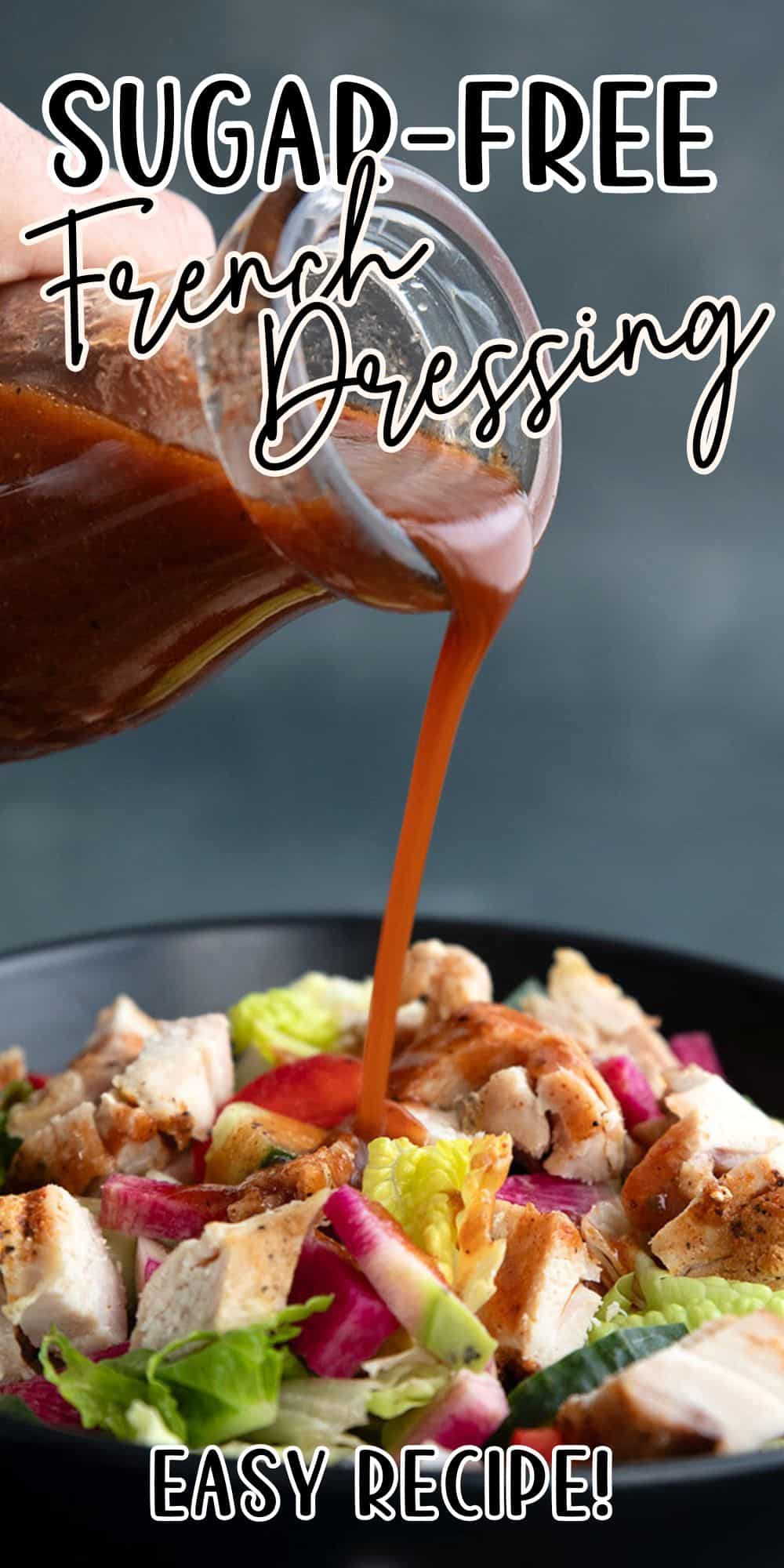 Sugar Free French Dressing - All Day I Dream About Food
